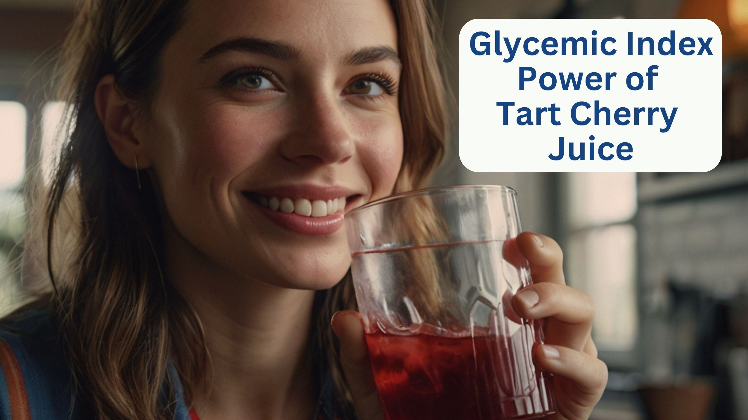 Discover the Glycemic and Antioxidant Power of Tart Cherry Juice for O ...