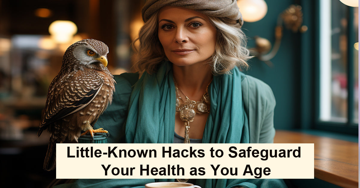 Little-Known Hacks to Safeguard Your Health as You Age – Traverse Bay Farms