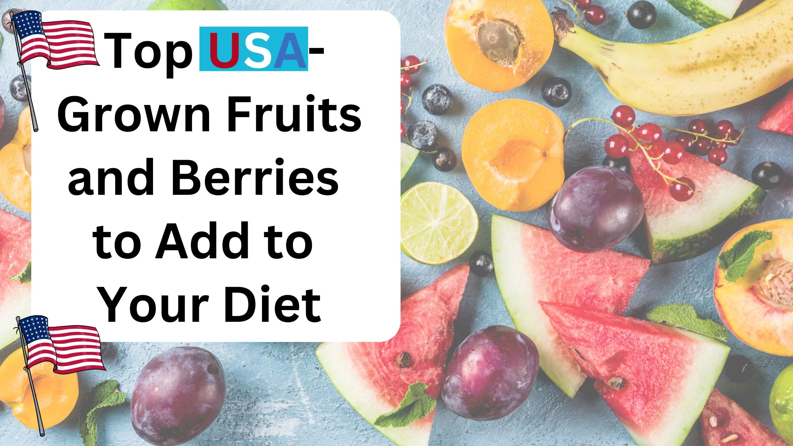 Top USA-Grown Fruits and Berries to Add to Your Diet – Traverse Bay Farms